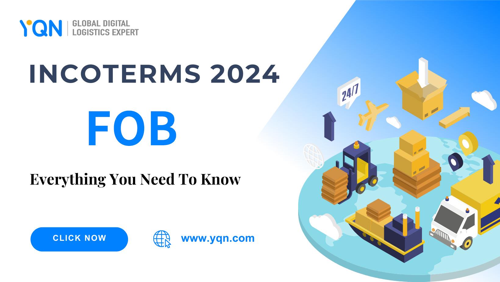 FOB Incoterms - A Complete Guide of Free on Board | YQN